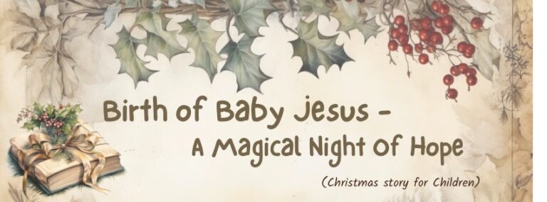 Birth of Baby Jesus : A Magical Night of Hope